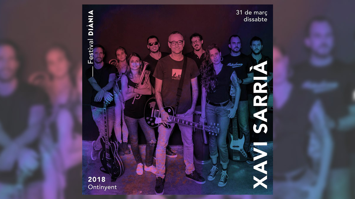 Xavi Sarrià, primera confirmació del Festival Diània 2018 | Periòdic TV ...